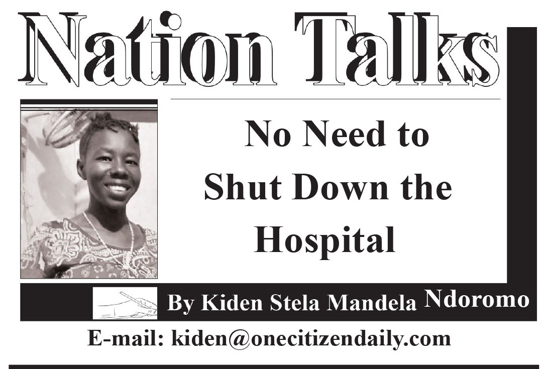 No Need to Shut Down the Hospital – One Citizen Daily Newspaper